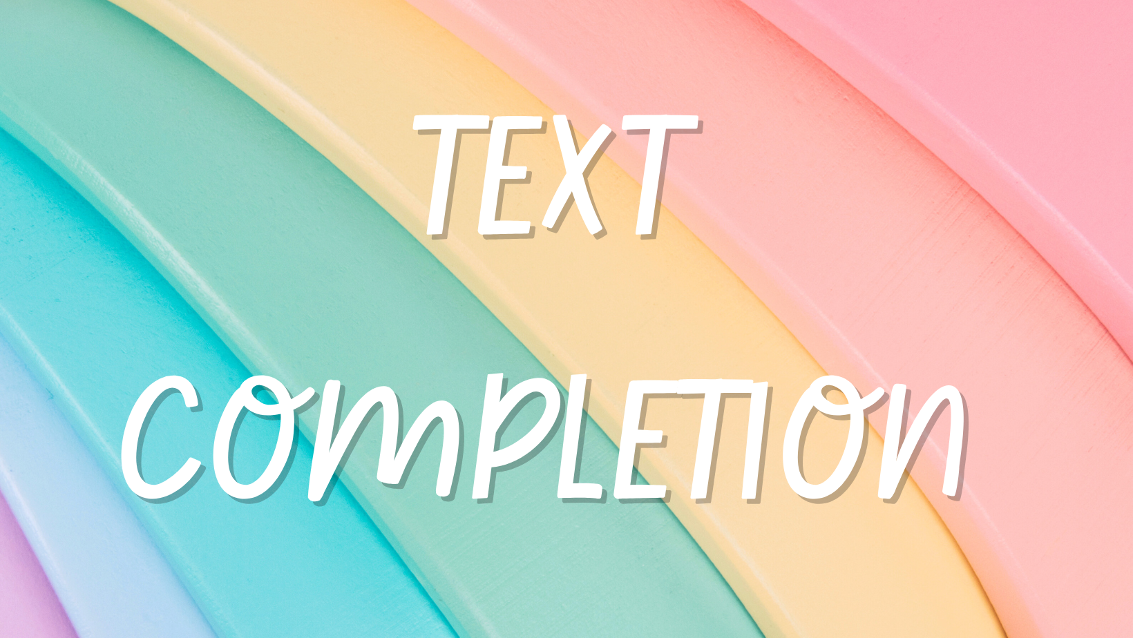 Text Completion - English for You | by Kru Khuan